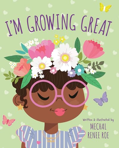 I'm Growing Great By Mechal Renee Roe | World of Books US