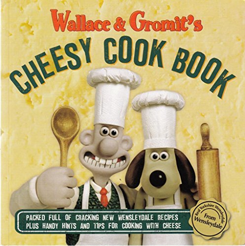 Wallace & Gromit's Cheesy Cook Book By | World of Books GB