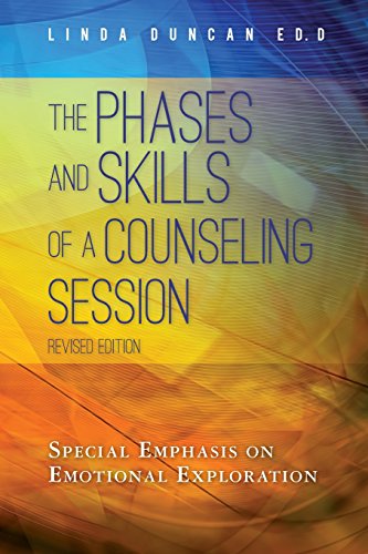 The Phases and Skills of a Counseling Session By Linda Duncan Ed D ...