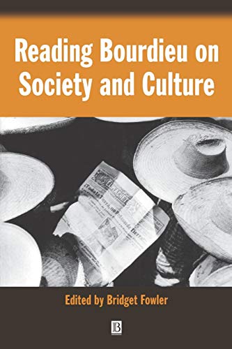 Reading Bourdieu on Society and Culture By Bridget Fowler | World of ...