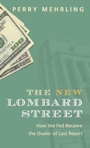 The New Lombard Street By Perry Mehrling | World of Books GB