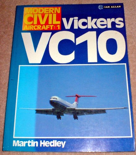 Vickers VC-10 (Modern Civil Aircraft: 1) (Modern Civil Aircraft S.) By ...