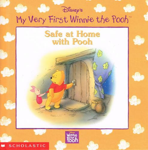 Safe at Home with Pooh (Disney's My Very First Winnie the Pooh) by ...