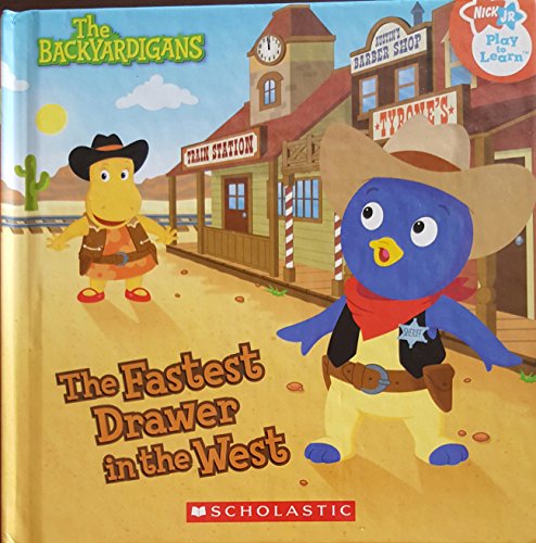 The Backyardigans : The Fastest Drawer In The West By Sarah Albee ...