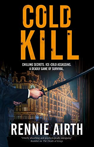 Cold Kill By Rennie Airth | World of Books AU
