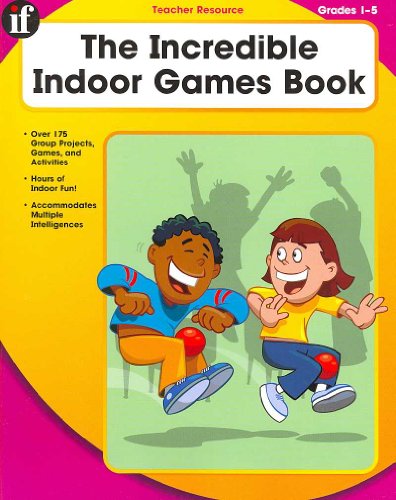 The Incredible Indoor Games Book: Grades 1-5 By Gregson Bob | World of ...