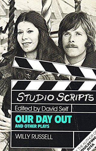 Studio Scripts - Our Day out and Other Plays By Willy Russell | World ...