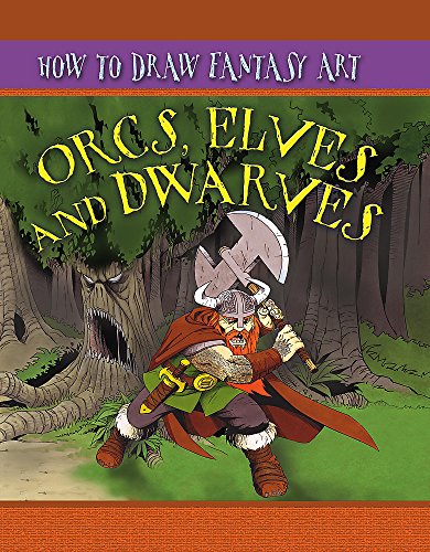 How To Draw Fantasy Art: Orcs, Elves and Dwarfs By Jim Hansen | World ...