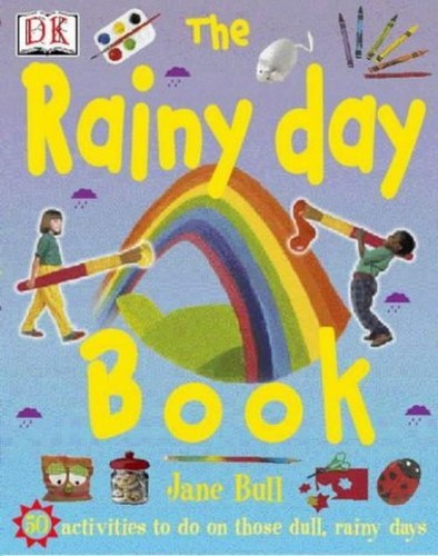 The Rainy Day Book By Jane Bull | World of Books GB