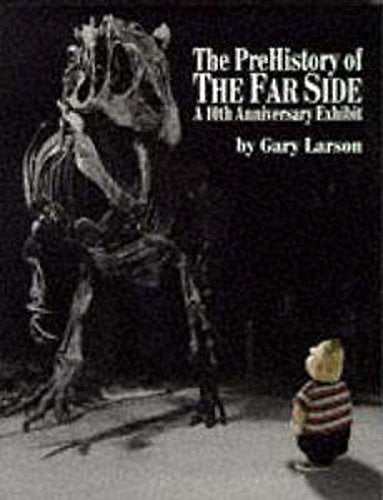 Pre-History Of The Far Side By Gary Larson | World of Books US