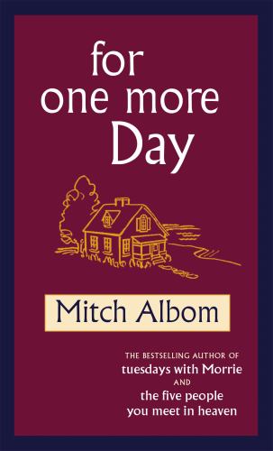 For One More Day By Mitch Albom | World of Books