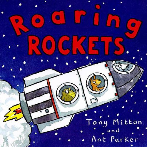 Roaring Rockets By Tony Mitton | World of Books GB