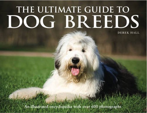 The Ultimate Guide to Dog Breeds By Derek Hall | World of Books