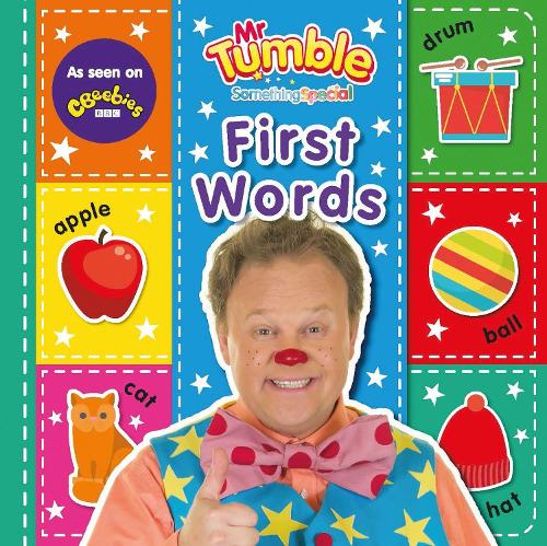 Mr Tumble Something Special: First Words By Tumble Something Special ...