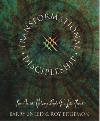 Transformational Discipleship: Your Church Helping People Be Like Jesus By Henry Webb | World of ...