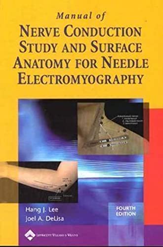 Manual of Nerve Conduction Study and Surface Anatomy for Needle ...