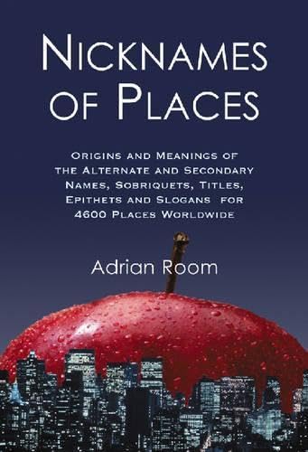 Nicknames of Places By Adrian Room | World of Books GB