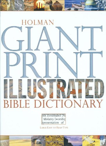 Holman Giant Print Illustrated Bible Dictionary By Holman Reference ...