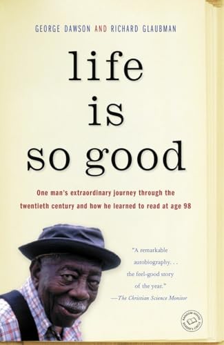 Life Is So Good By George Dawson| World of Books US