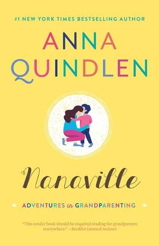 Nanaville By Anna Quindlen | World of Books US