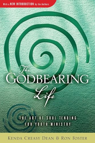 The Godbearing Life By Kenda Creasy Dean | World of Books US