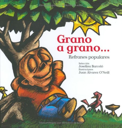 Grano a grano... Refranes populares (Serie Raices) (Nueve Pececitos) By ...