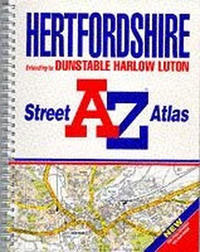A. to Z. Street Atlas of Hertfordshire By Geographers' A-Z Map Company ...