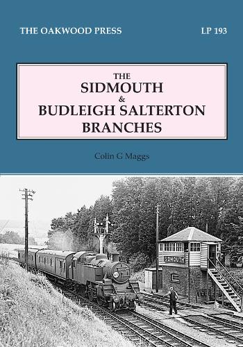 Sidmouth and Budleigh Salterton Branches By Colin Maggs | World of Books GB
