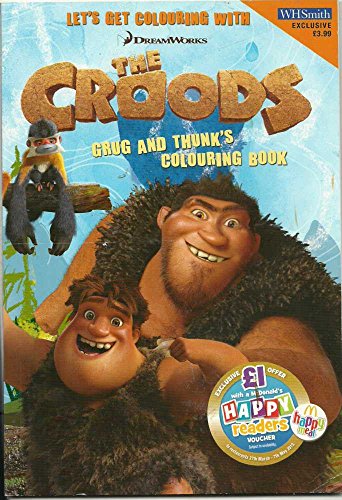 The Croods: Grug and Thunk's Colouring Book: Let's Get Colouring with ...