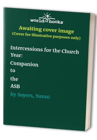 Intercessions for the Church Year By Susan Sayers | World of Books GB