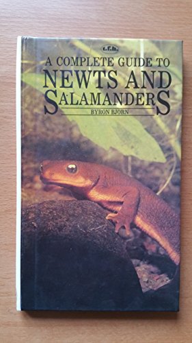 Complete Guide to Newts and Salamanders By Bjorn Byron | World of Books GB