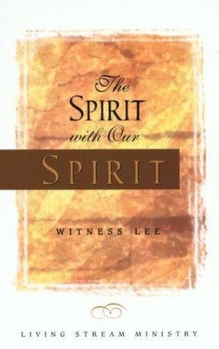Spirit with Our Spirit By Witness Lee | World of Books US