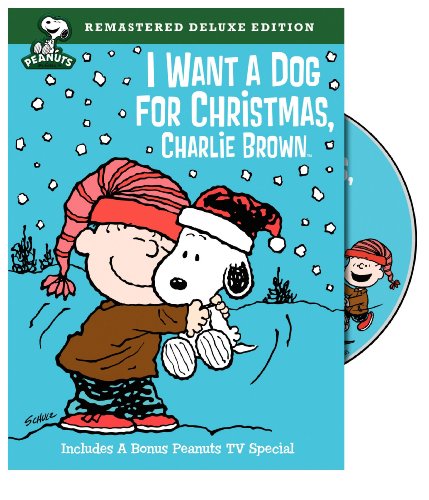 Peanuts: I Want a Dog for Christmas, Charlie Brown (Deluxe Edition ...