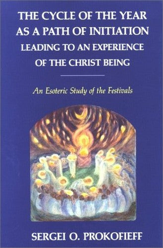 The Cycle of the Year as a Path of Initiation Leading to an Experience ...