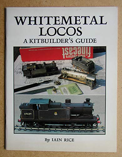 Whitemetal Locos By Iain Rice | World of Books GB