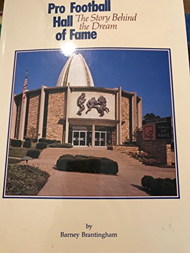 The Pro Football Hall of Fame By Barney Brantingham | World of Books US