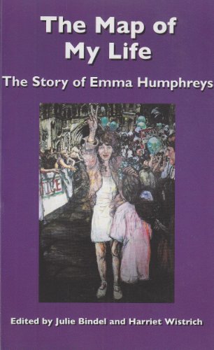 The Map of My Life: The Story of Emma Humphreys By Julie Bindel | World ...