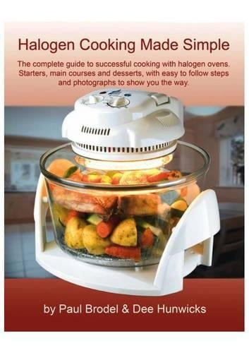 Halogen Cooking Made Simple By Paul Brodel | World of Books GB