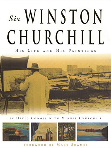 Sir Winston Churchill His Life and His Paintings By David Coombs| World ...