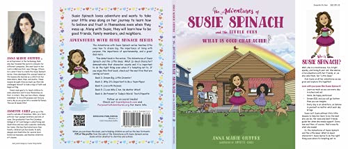The Adventures of Susie Spinach and the Little Gees What is Good ...