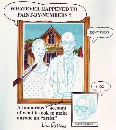 Whatever Happened to Paint-by-numbers? By Dan Robbins | World of Books US