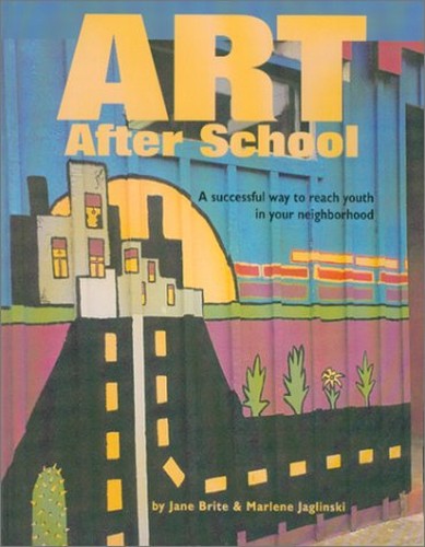 Art After School: A Successful Way to Reach Youth in Your Neighborhood ...
