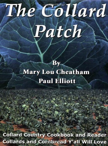 The Collard Patch By Mary Lou Cheatham Paul Elliott | World of Books US