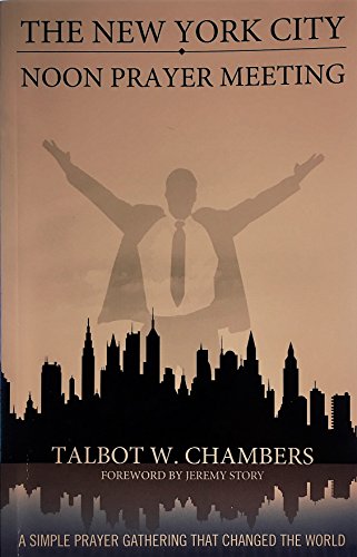 The New York City Noon Prayer Meeting a Simple Prayer Gathering That ...