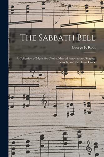 The Sabbath Bell By George F 1 Root | World of Books US