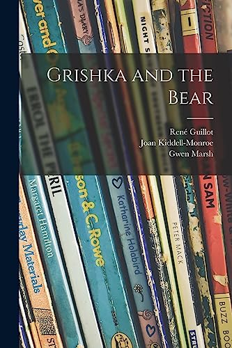 Grishka and the Bear By Gwen Marsh | World of Books US