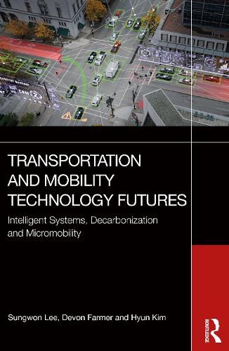 Transportation and Mobility Technology Futures By Sungwon Lee | World ...
