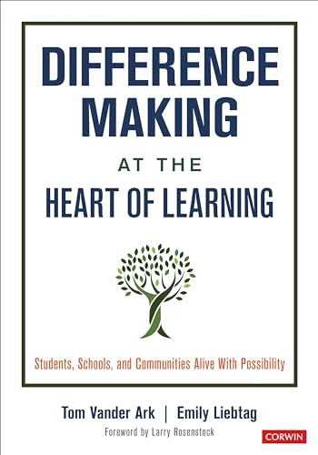 Difference Making at the Heart of Learning By Tom Vander Ark | World of ...
