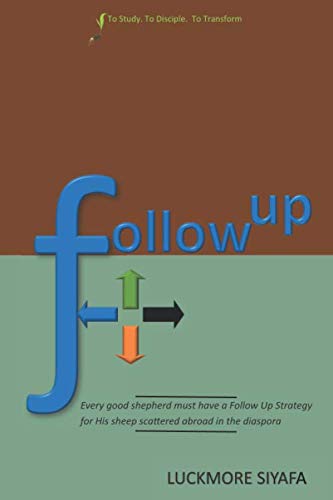 Follow Up: “Every good shepherd must have a Follow Up strategy for his ...
