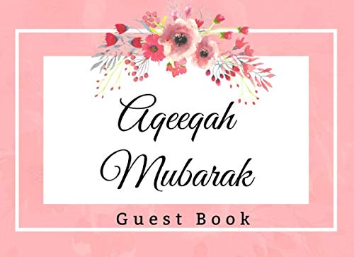 Aqeeqah Mubarak Guest Book: Aqiqah Baby Shower Islamic Theme Ritual ...